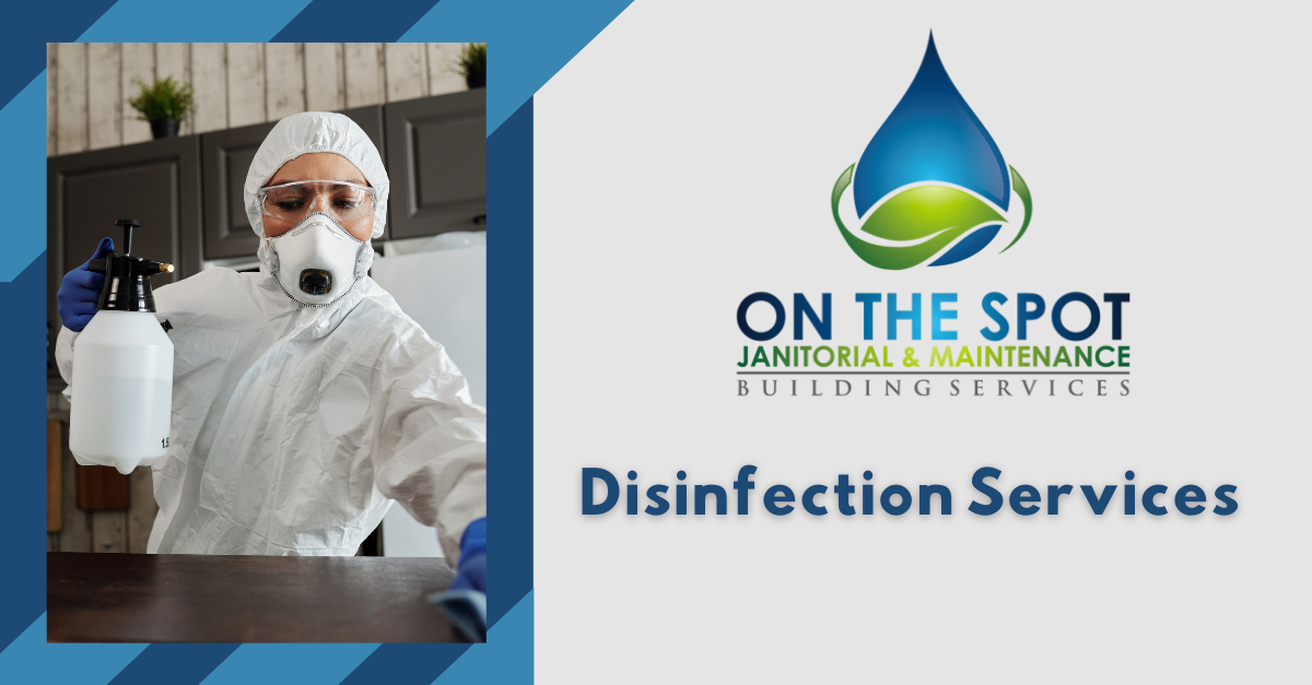Disinfection Services | On The Spot Janitorial